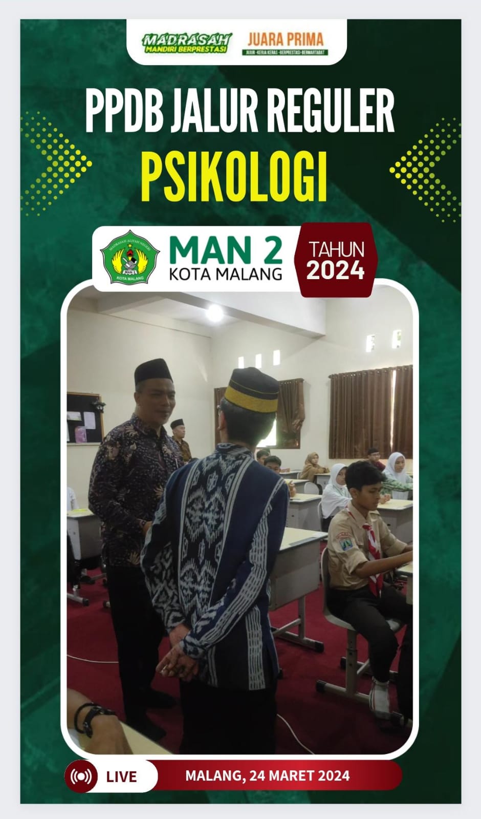 MONITORING PPDB JALUR REGULER MAN 2 KOTA MALANG, GUS SHAMPTON SEMPATKAN MOTIVASI PESERTA DIDIK ...