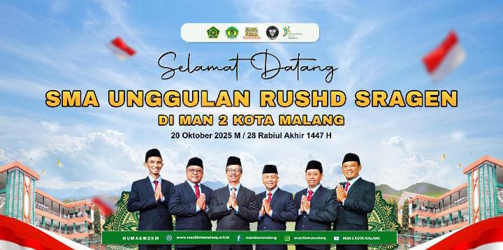 MAN 2 Kota Malang Jadi Inspirasi Pendidikan Unggul bagi SMA Unggulan ...